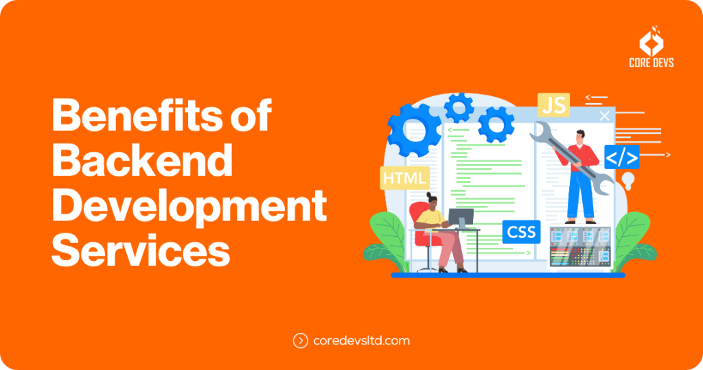 Back-end Development Services - Core Devs Ltd