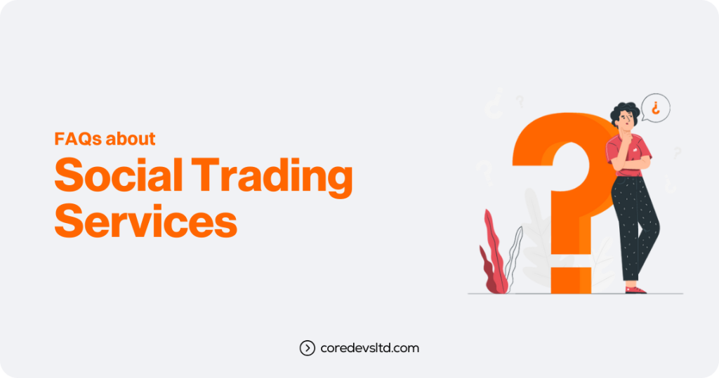 Social Trading Services in Dubai - Core Devs Ltd